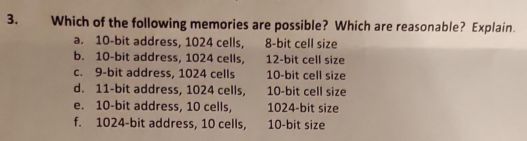 Solved 3. Which of the following memories are possible? | Chegg.com