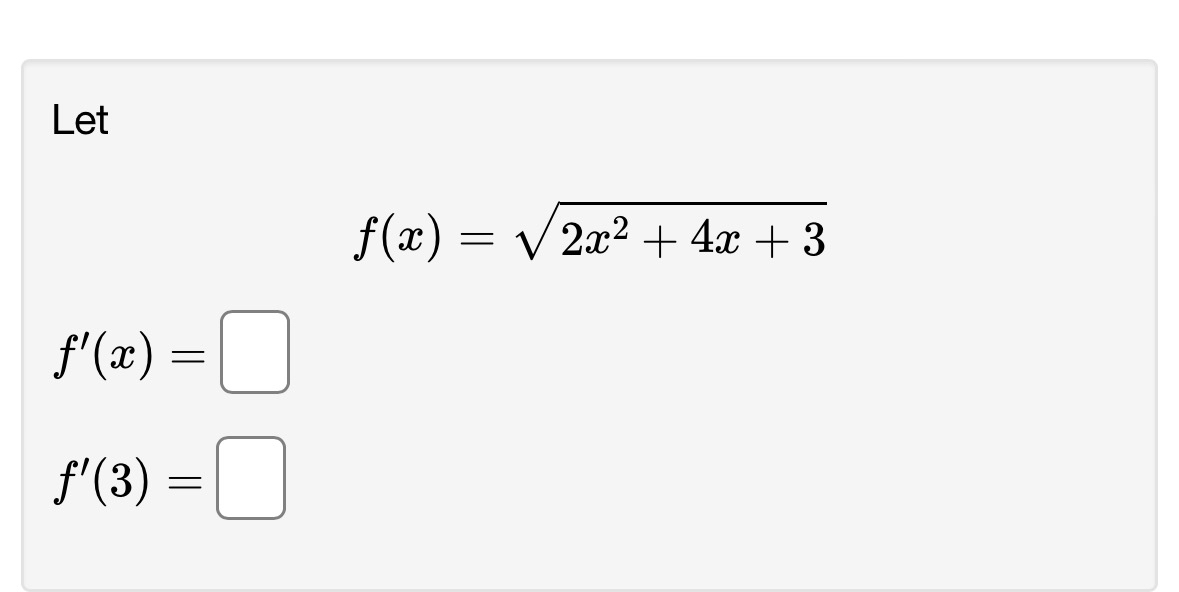 Solved Letf(x)=2x2+4x+32f'(x)=f'(3)= | Chegg.com