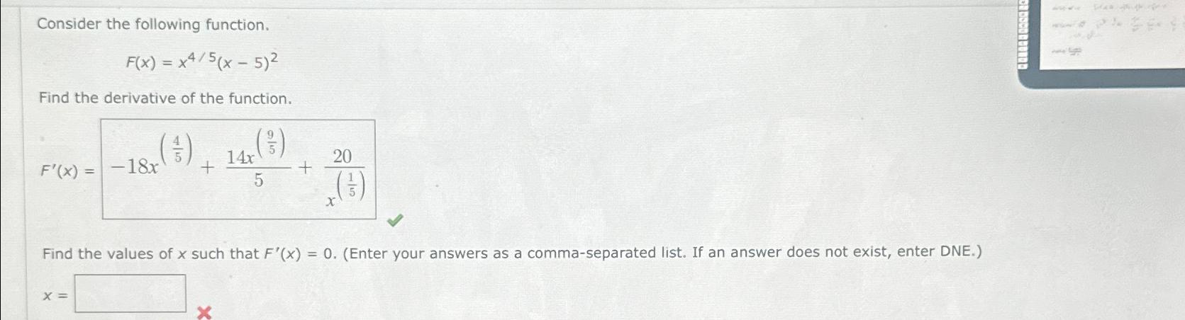 Solved Consider the following function.F(x)=x45(x-5)2Find | Chegg.com