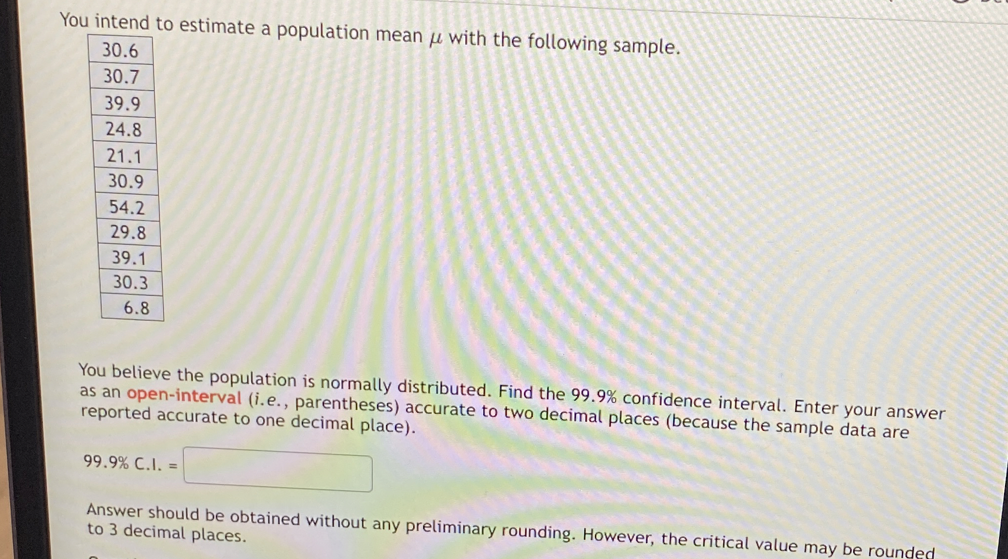Solved You intend to estimate a population mean μ ﻿with the | Chegg.com
