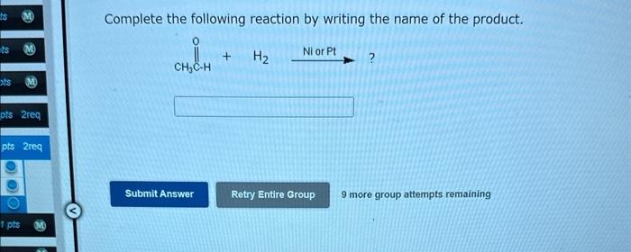 Solved 4 part question: 1). give the name of the missing | Chegg.com