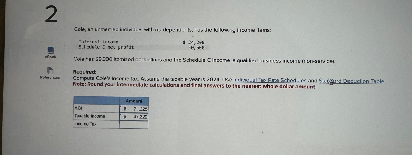 Cole, an unmarried individual with no dependents, has | Chegg.com