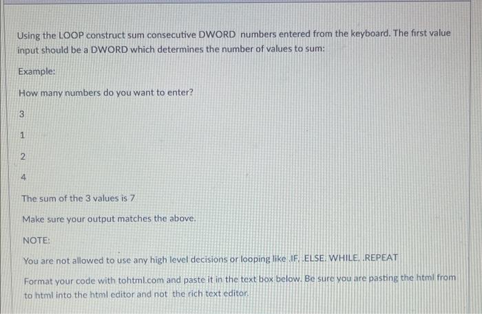 Solved Using the LOOP construct sum consecutive DWORD | Chegg.com