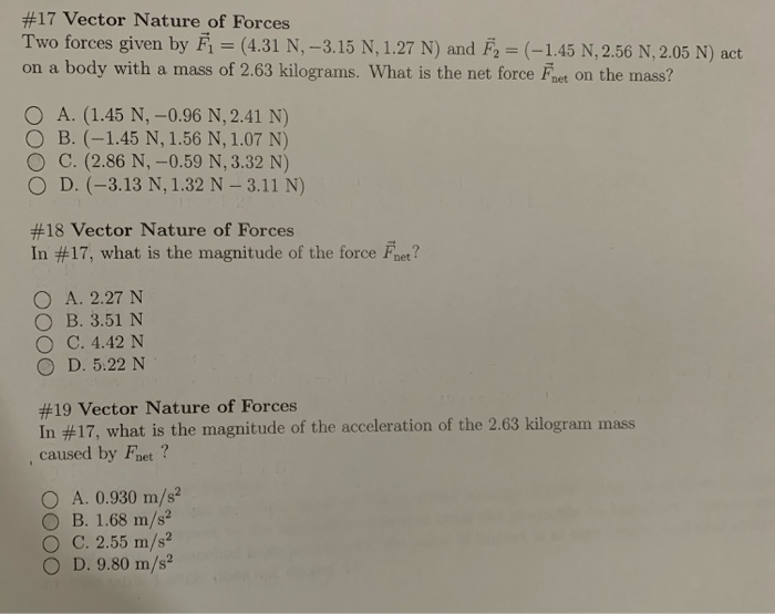 Solved #17 Vector Nature of Forces Two forces given by Fi = | Chegg.com