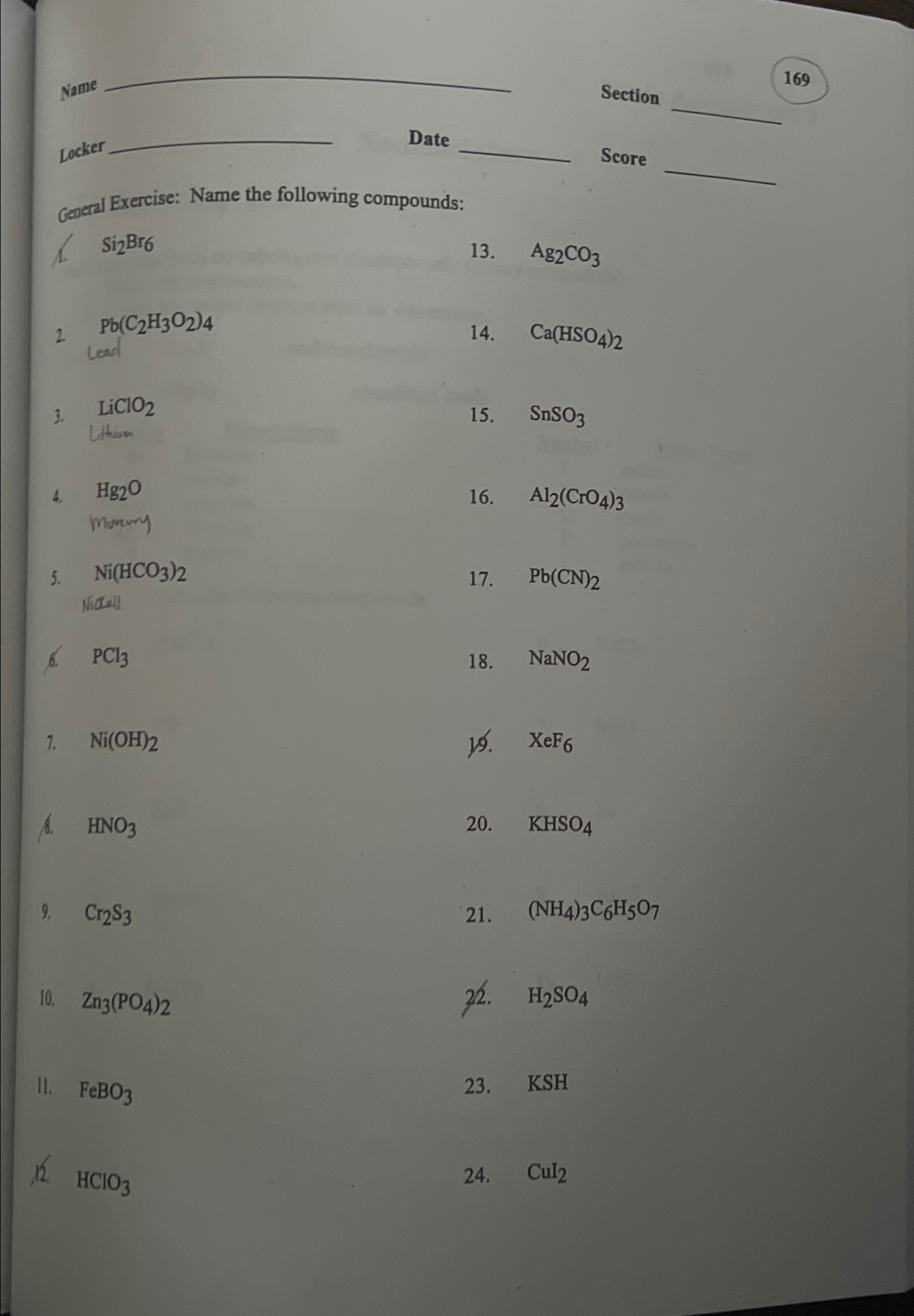 Solved Si2Br6Ag2CO3Pb(C2H3O2)4Ca(HSO4)2SnSO3Hg2OAl2(CrO4)3mo | Chegg.com