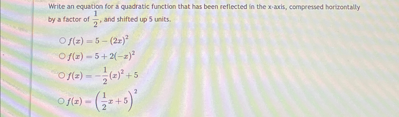 Solved Write an equation for a quadratic function that has | Chegg.com