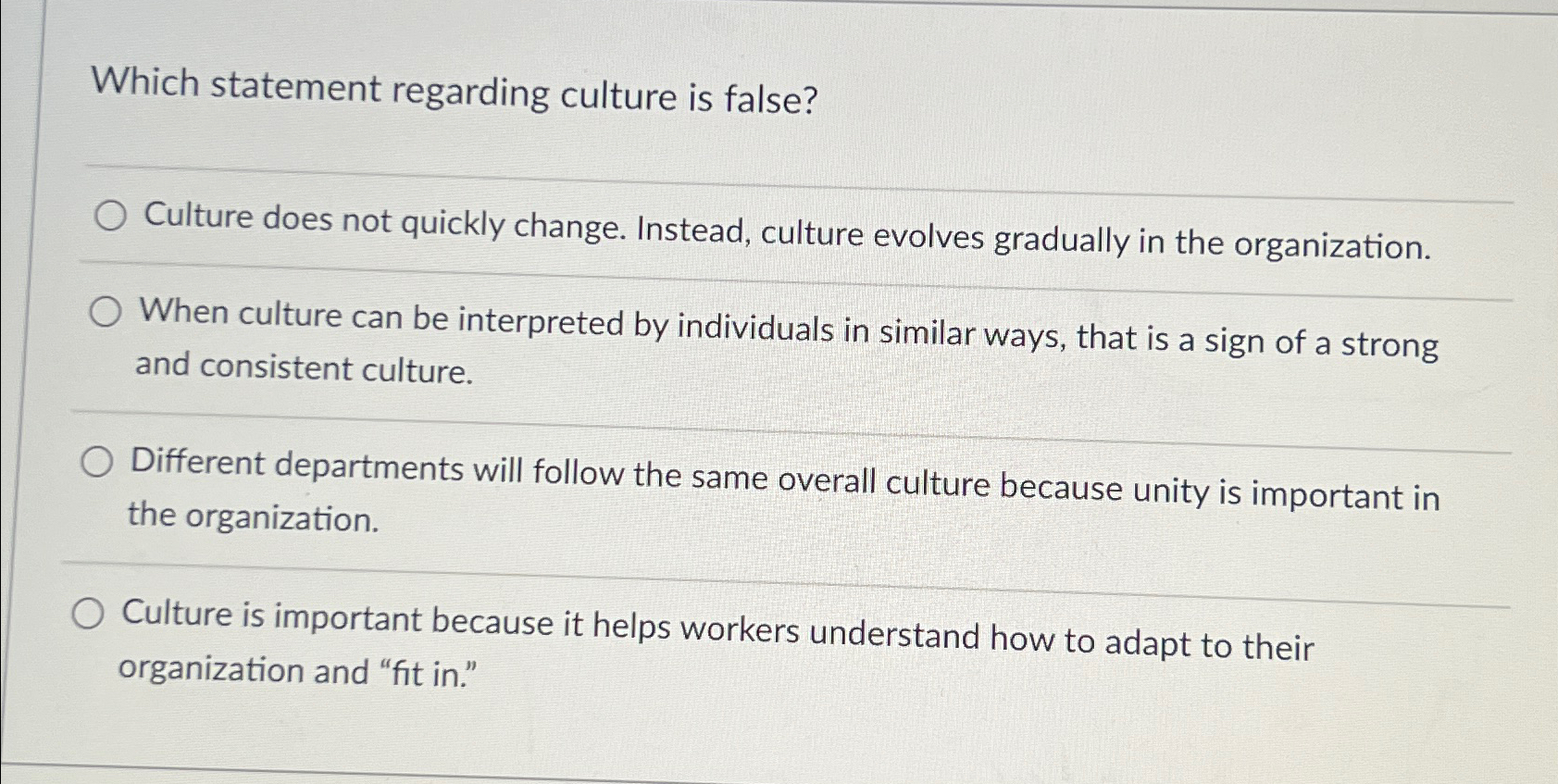 Solved Which statement regarding culture is false?Culture | Chegg.com