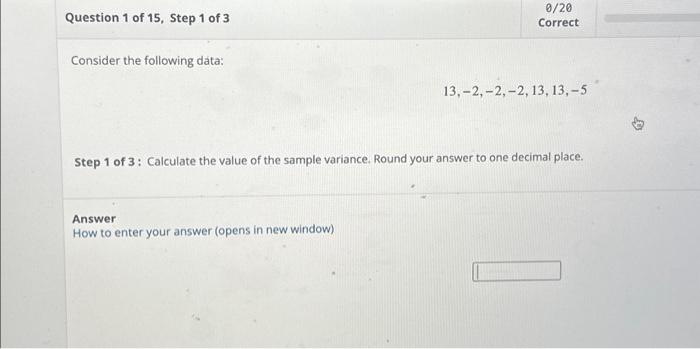 Solved Question 1 of 15, Step 1 of 3 Consider the following | Chegg.com