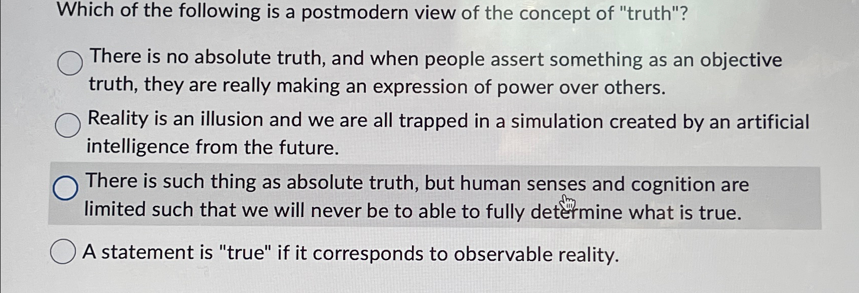 Solved Which of the following is a postmodern view of the | Chegg.com