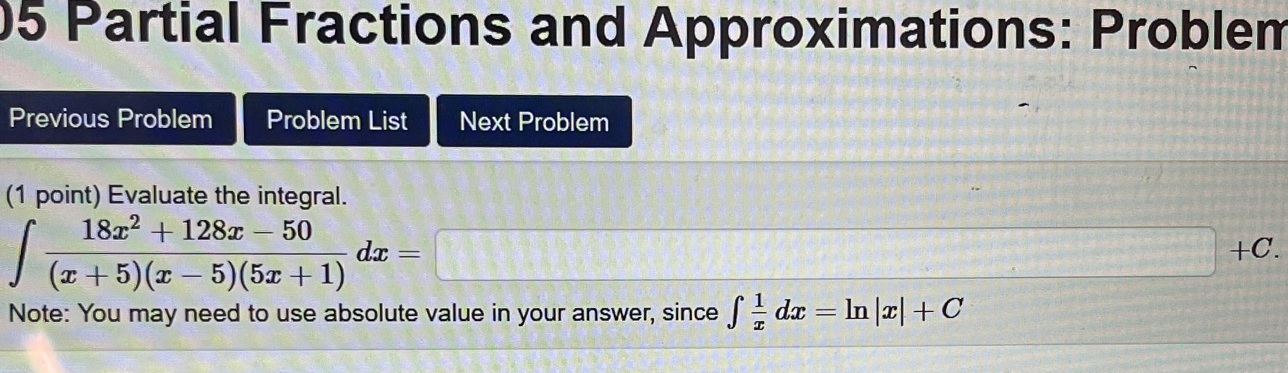 Solved 5 ﻿Partial Fractions and Approximations: Problem(1 | Chegg.com