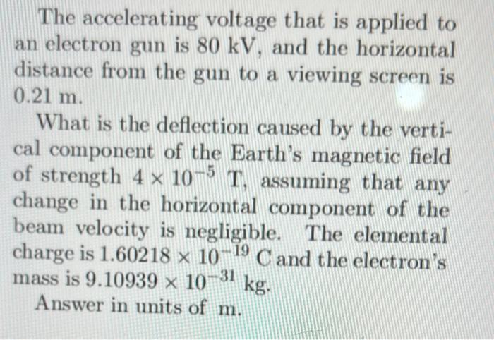 Solved The accelerating voltage that is applied to an | Chegg.com