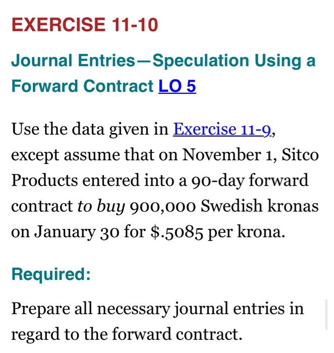 Solved EXERCISE 11-10 Journal Entries-Speculation Using a | Chegg.com