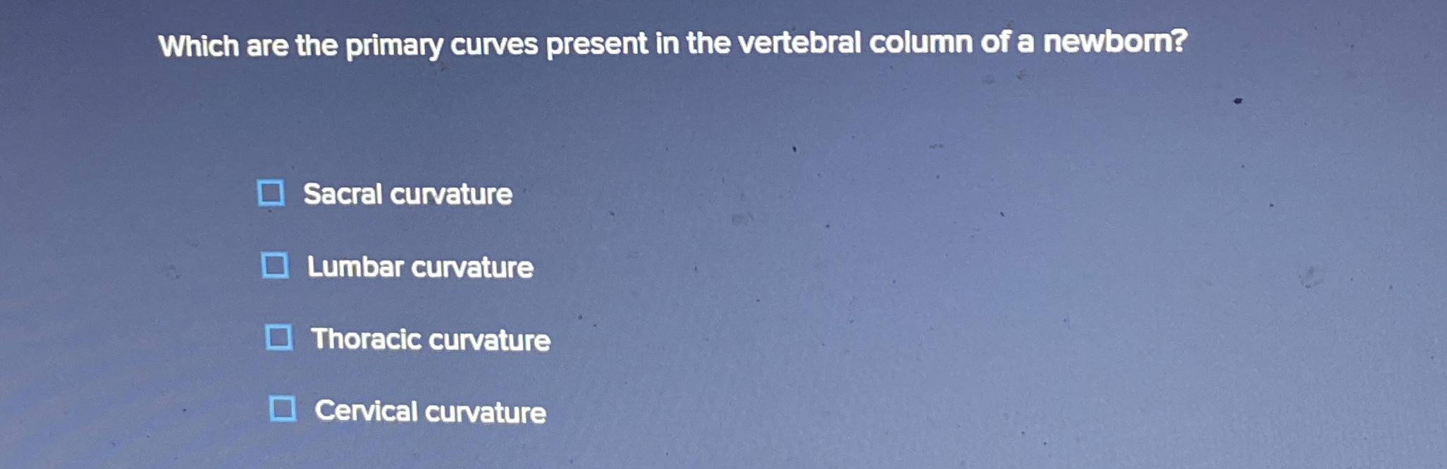 Solved Which are the primary curves present in the vertebral | Chegg.com