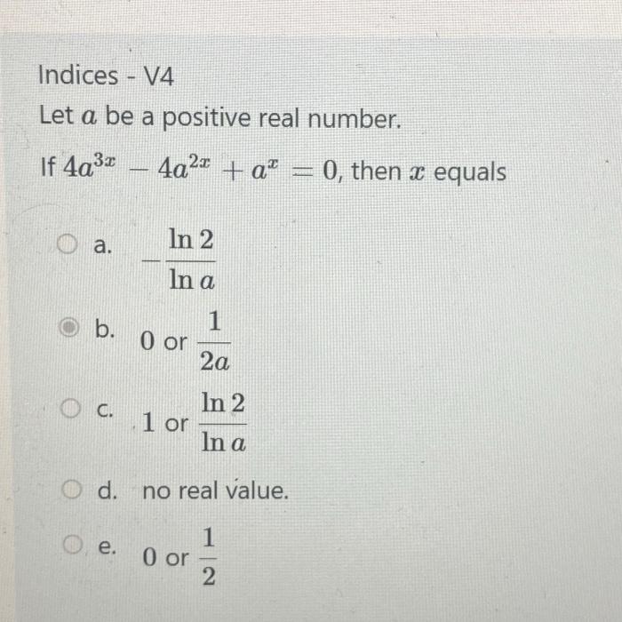 Solved Indices - V4 Let a be a positive real number. If | Chegg.com