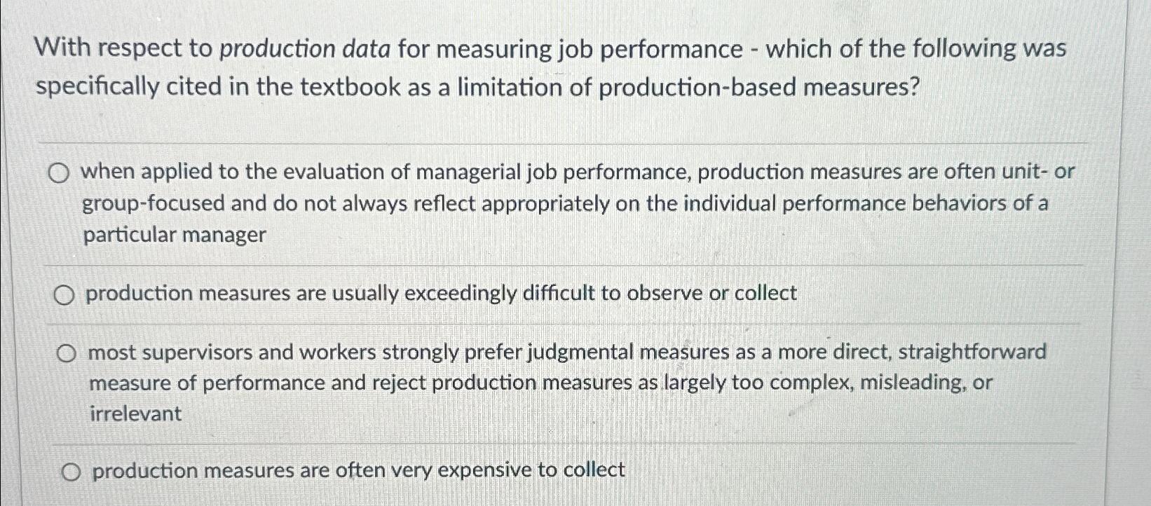 Solved With respect to production data for measuring job | Chegg.com