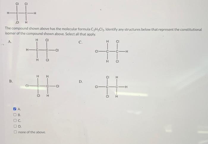 Solved The compound shown above has the molecular formula | Chegg.com