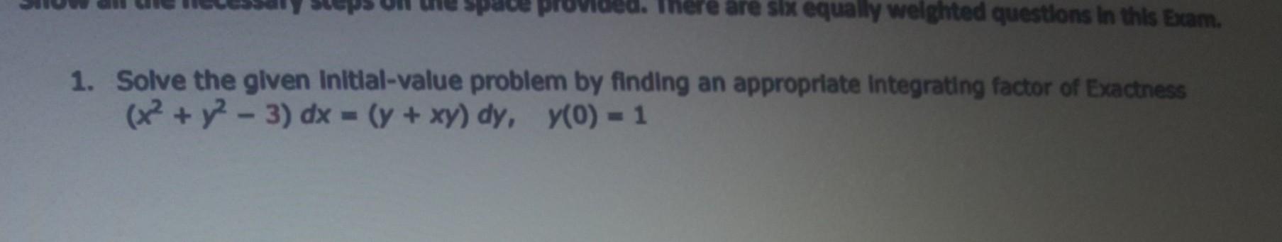 Solved are six equally weighted questions in this Exam. 1. | Chegg.com