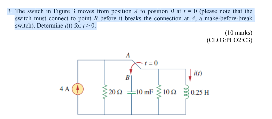 Solved 3. ﻿The switch in Figure 3 ﻿moves from position A to | Chegg.com