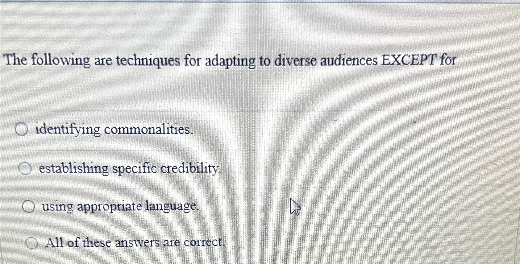 Solved The following are techniques for adapting to diverse | Chegg.com