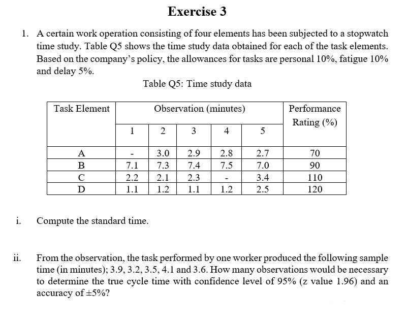 Solved Exercise 3A certain work operation consisting of four | Chegg.com