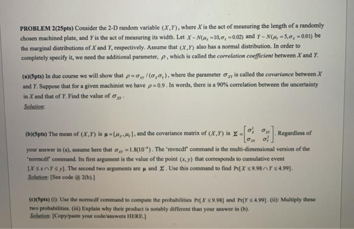 Solved PROBLEM 2(25pts) Consider the 2-D random variable | Chegg.com Solved PROBLEM 2(25pts) Consider the 2-D random variable | Chegg.com
