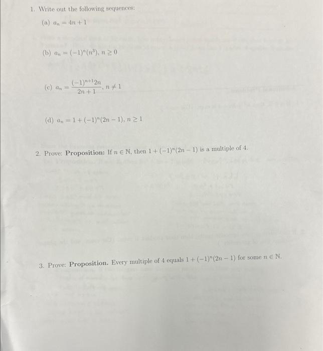 Solved 1. Write out the following sequences: (a) an=4n+1 (b) | Chegg.com