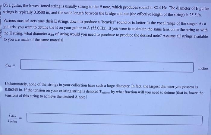 Solved On a guitar, the lowest-toned string is usually | Chegg.com