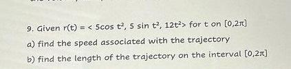 Solved 9. Given r(t) = for t on | Chegg.com