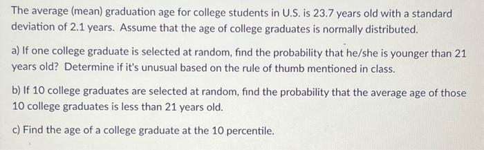 Solved The average (mean) graduation age for college | Chegg.com