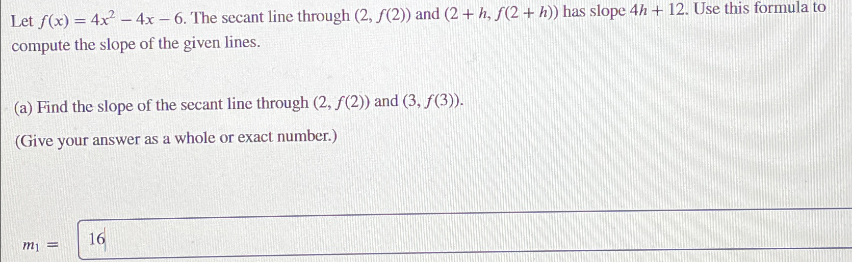Solved Let f(x)=4x2-4x-6. ﻿The secant line through (2,f(2)) | Chegg.com