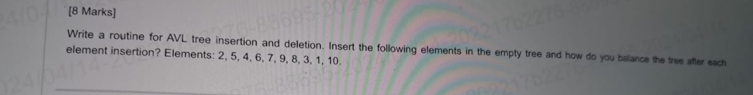 Solved [8 ﻿Marks]Write a routine for AVL tree insertion and | Chegg.com