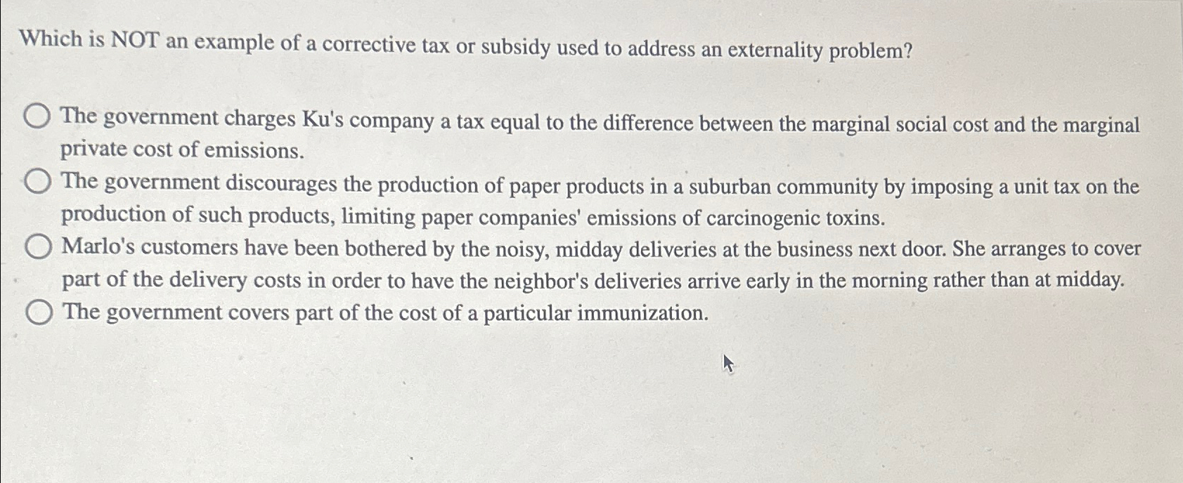 Solved Which is NOT an example of a corrective tax or | Chegg.com