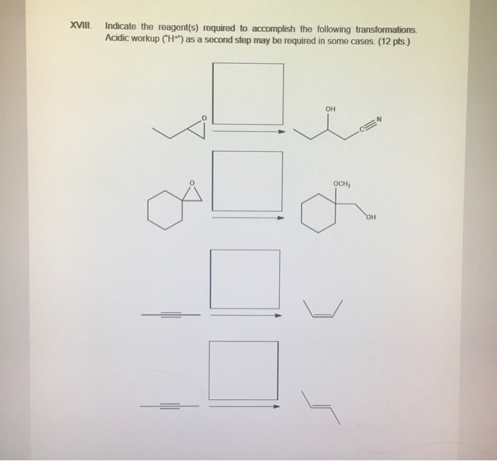 Solved Indicate the reagent(s) required to accomplish the | Chegg.com
