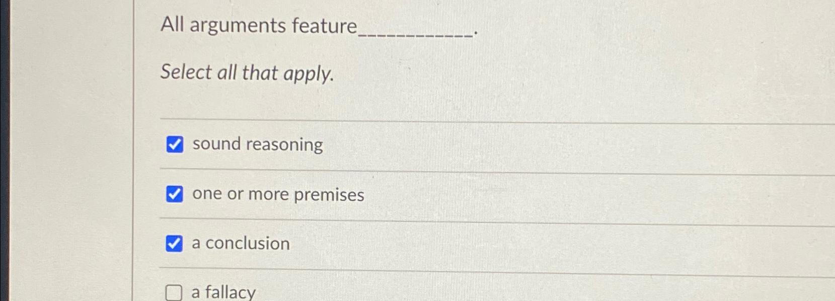Solved All arguments feature.Select all that apply.sound | Chegg.com