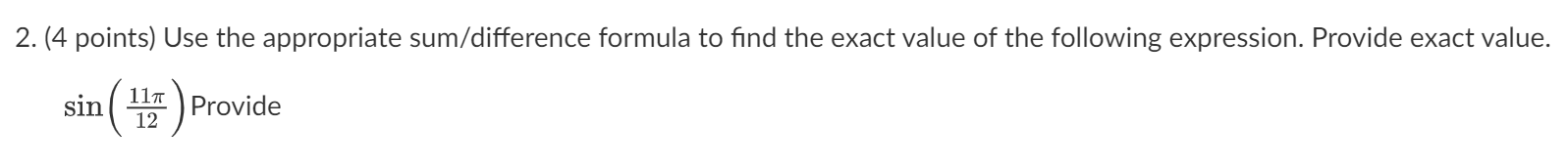 Solved (4 ﻿points) ﻿Use the appropriate sum/difference | Chegg.com