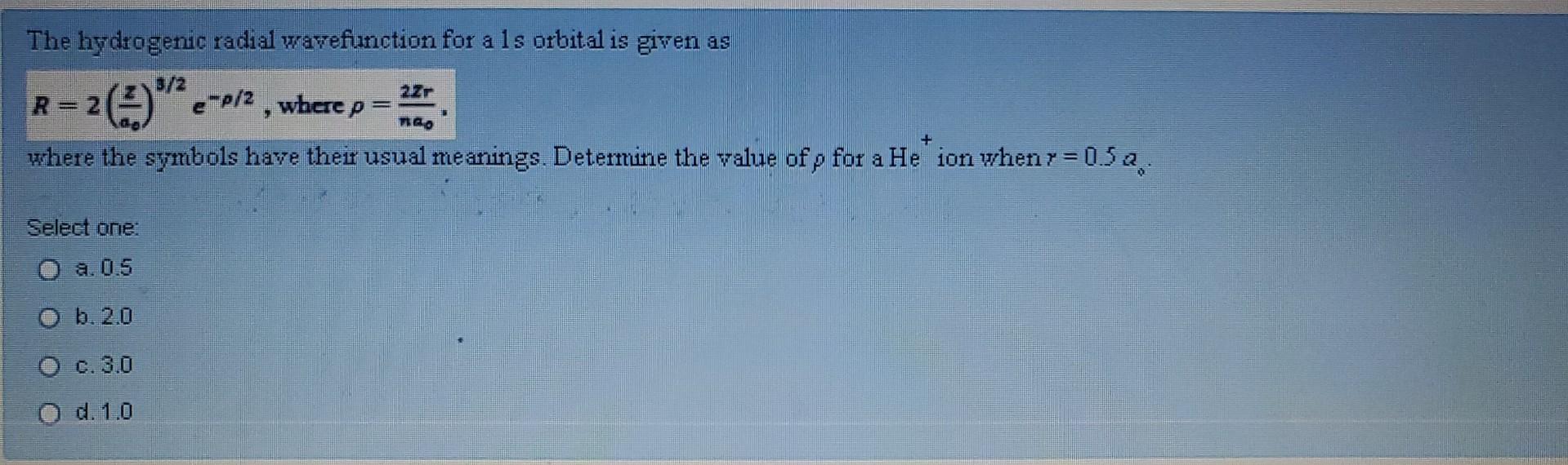 Solved The hydrogenic radial wavefunction for a 1 s orbital | Chegg.com