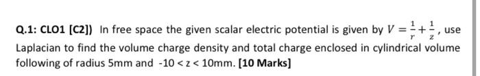 Solved use 2 Q.1: CLO1 [C2]) In free space the given scalar | Chegg.com