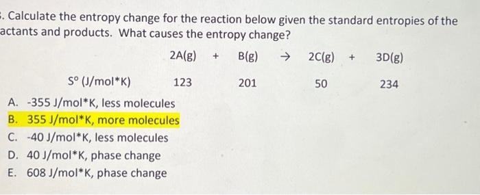 Solved Calculate the entropy change for the reaction below | Chegg.com