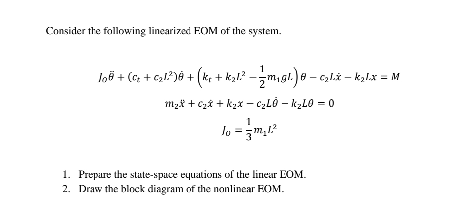 Consider the following linearized EOM of the | Chegg.com