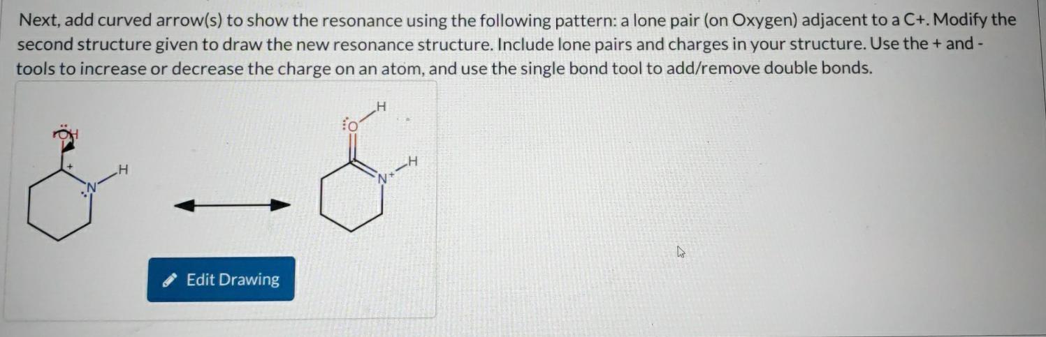 Solved Next, add curved arrow(s) ﻿to show the resonance | Chegg.com