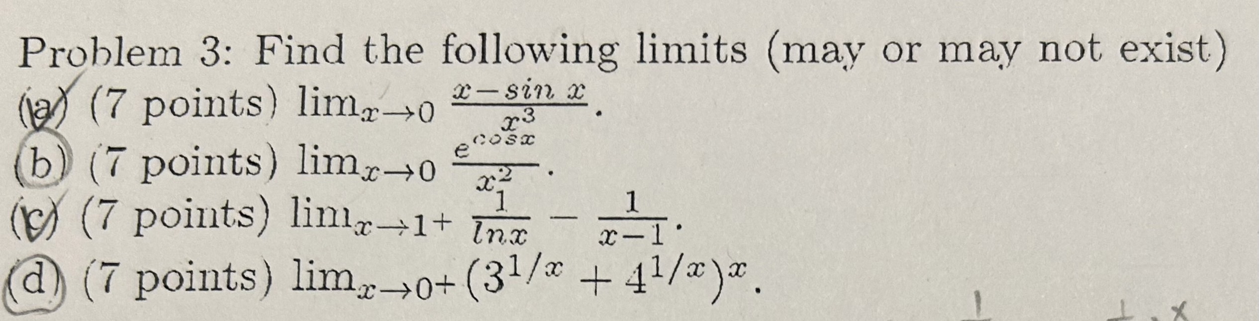 Solved Problem 3: Find the following limits (may or may not | Chegg.com