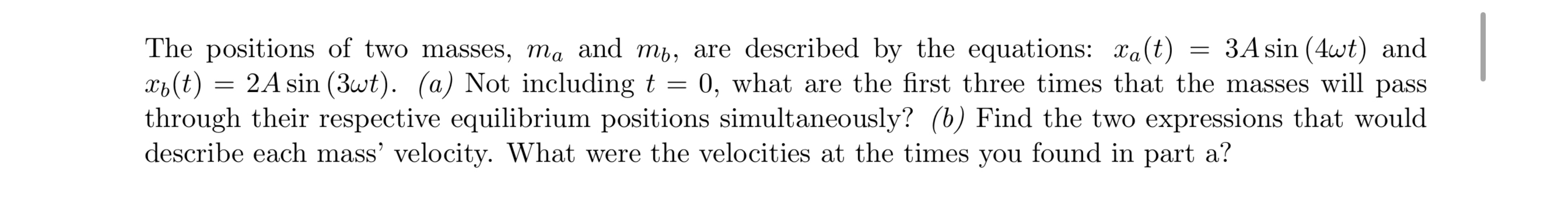 Solved The positions of two masses, ma ﻿and mb, ﻿are | Chegg.com