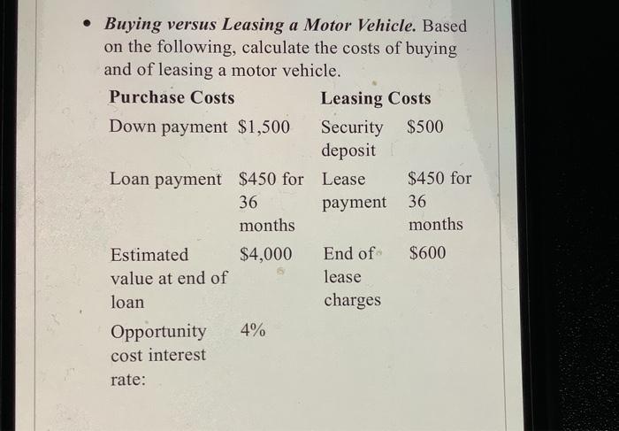 Solved Buying versus Leasing a Motor Vehicle. Based on the | Chegg.com