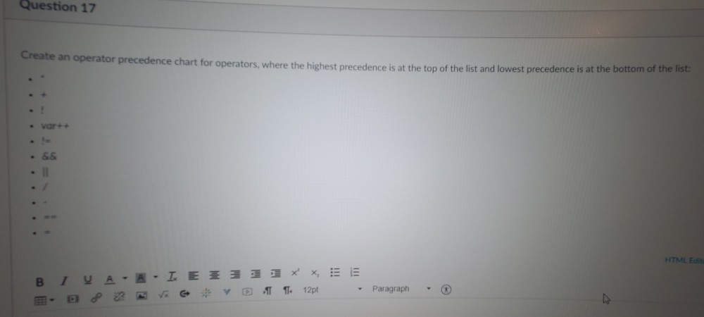 Question 17 Create An Operator Precedence Chart For Operators Where The Highest Precedence Is