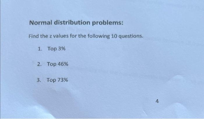 Solved Normal distribution problems: Find the z values for | Chegg.com