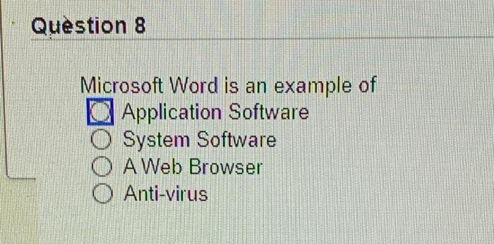 Solved Question 8 Microsoft Word is an example of | Chegg.com