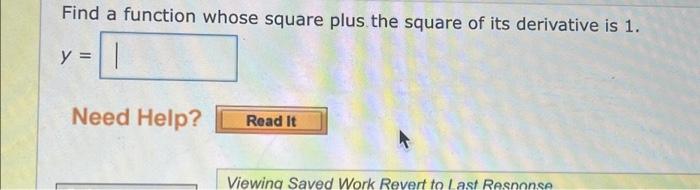 Solved Find a function whose square plus the square of its | Chegg.com