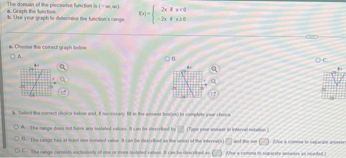 Solved The domain of the piecewise function is (-∞0,00). a. | Chegg.com