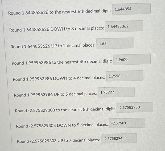 Solved Round 1.644853626 to the nearest 6 th decimal digit: | Chegg.com