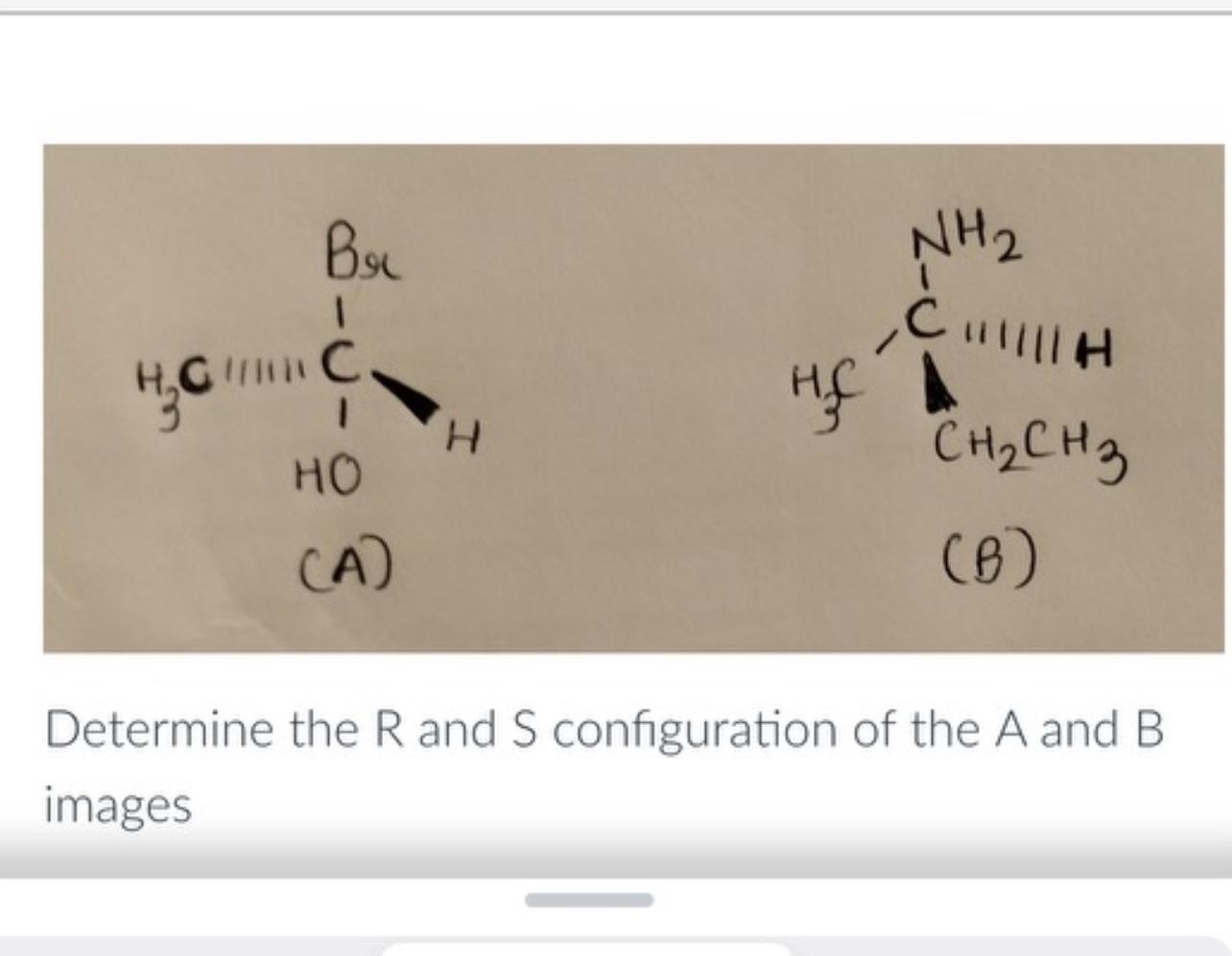Solved Determine the R ﻿and S ﻿configuration of the A and B | Chegg.com